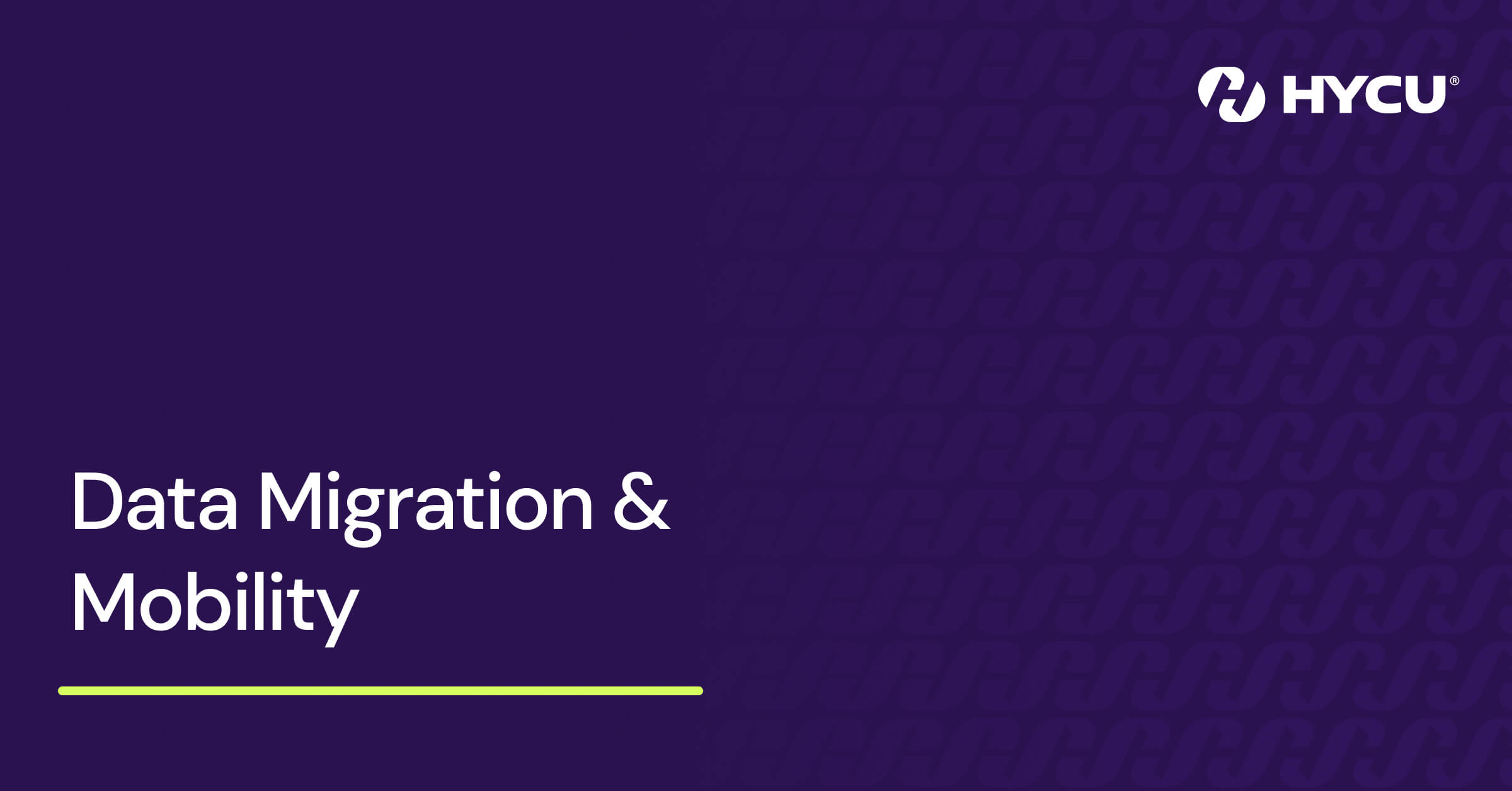 Data Migration Solution | HYCU Backup & Cloud Migration